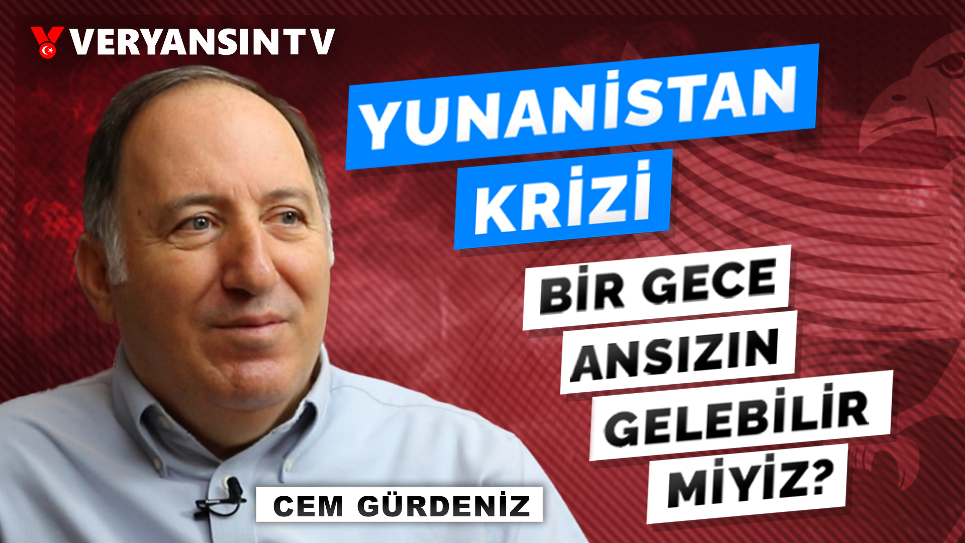 Bir Gece Ansızın Gelebilir Miyiz? Yunanistan Krizi | Cem Gürdeniz ...