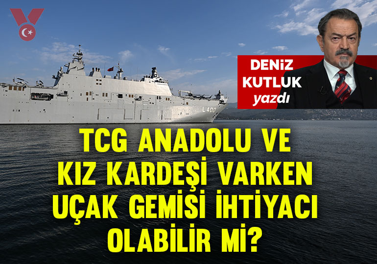 Türkiye'nin TCG Anadolu ve kız kardeşi (TCG Trakya) varken uçak gemisi ...
