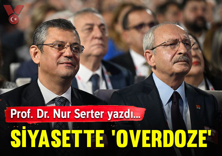 Siyasette 'overdoze'